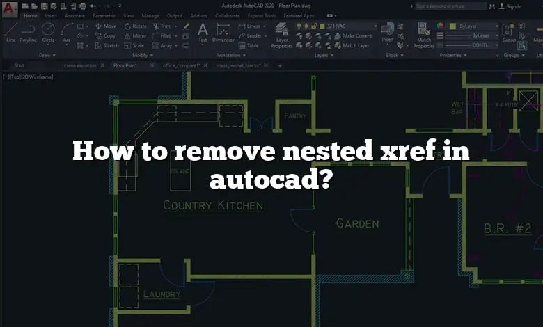 How to remove nested xref in autocad? - CADdikt