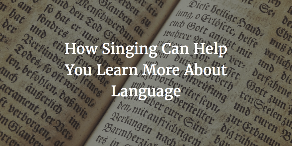 How Singing Can Help You Learn More About Language | Calgary Children's ...