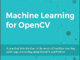 Machine Learning For Opencv Intelligent Image Processing With Python