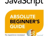 Ebook Pdf Javascript Absolute Beginner S Guide 2nd Edition