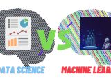 Data Science Vs Machine Learning 7 Differentiating Points