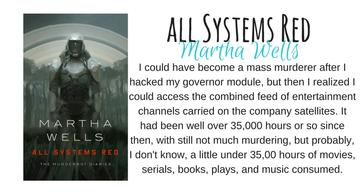 All Systems Red by Martha Wells – Carol's Notebook