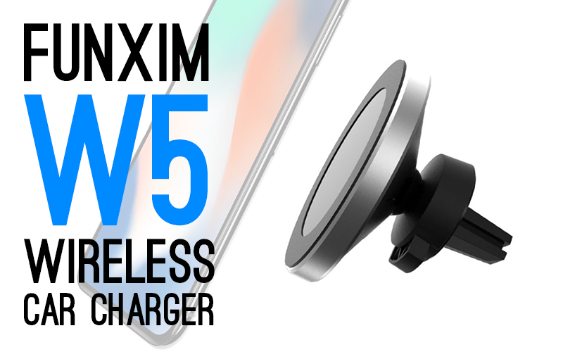 Funxim / Neotrix W5 Qi Wireless Magnetic Car Charger Review - Car Play Life