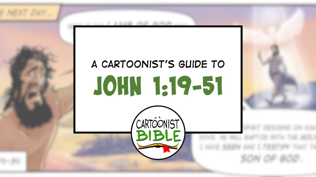 John 1:19-51 | The Lamb Of God And The First Disciples | A Cartoonist's ...