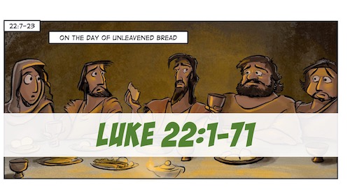 Luke 22 | A Cartoonist's Guide To The Bible