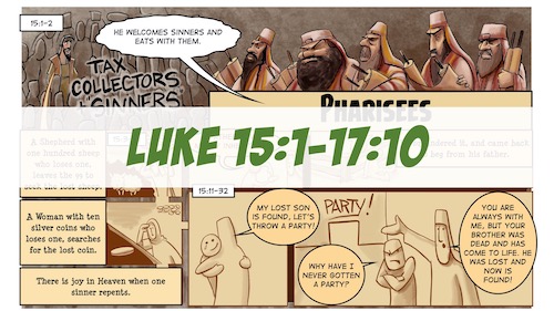 Luke 15:1-17:10 | A Cartoonist's Guide To The Bible
