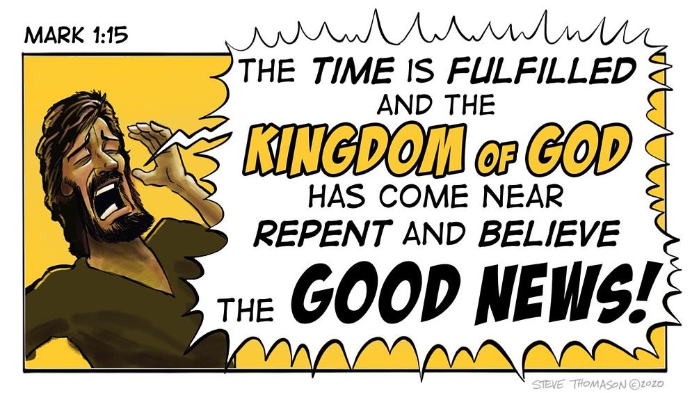 Repent And Believe The Good News | Mark 1:15 | A Cartoonist's Guide To ...