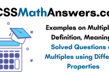 Examples On Multiples Definition Meaning Solved Questions On