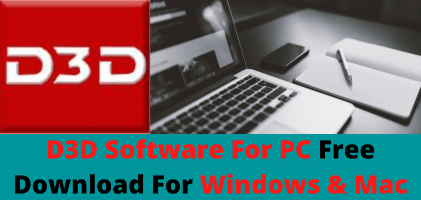 D3D Software for PC Free Download For Windows & Mac OS