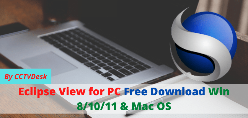 Eclipse View for PC Free Download Win 8/10/11 & Mac OS