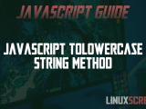 Using Javascript Tolowercase String Method With Examples