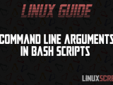 Command Line Arguments In Shell Bash Scripts Tutorial