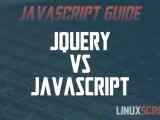 Jquery Vs Javascript Differences Which Is Better
