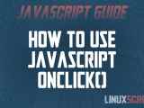 Javascript Onclick Events Tutorial With Examples