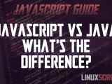 Javascript Vs Java What S The Difference Which To Use In 2021