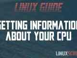 How To Get Cpu Information On Linux With Examples