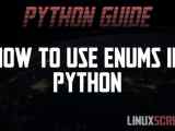 Enums In Python What They Are How To Use Them
