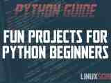 10 Fun Python Projects For Beginners Kids And Adults