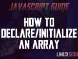 The Best Way To Declare An Array In Javascript