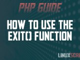 Using The Php Exit Aka Die Function To Terminate Your Script