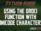 The Python Ord Function What It Does And How To Use It