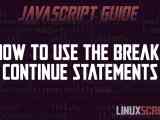 Exiting Javascript Loops Break Continue Examples