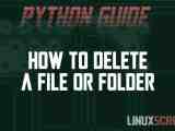 How To Delete A File Folder Directory In Python