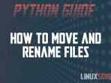 How To Rename Or Move A File Folder Directory In Python