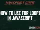 Javascript For Loops How To Use Them Examples