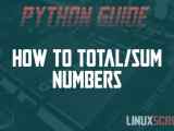 How To Use The Python Sum Function To Add Sum Numbers