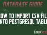 How To Import A Csv File To Postgresql