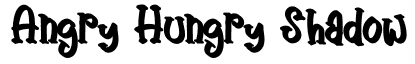 Angry Hungry Shadow Free Font Download Maisfontes