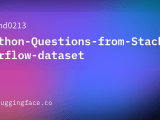 Bond0213 Python Questions From Stack Overflow Dataset Datasets At
