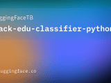 Huggingfacetb Stack Edu Classifier Python Hugging Face