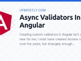 Async Validators In Angular Upmostly
