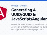 Generating A Uuid Guid In Javascript Angular Upmostly