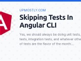 Skipping Tests In Angular Cli Upmostly