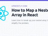 How To Map A Nested Array In React Upmostly