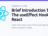 Brief Introduction To The Useeffect Hook In React Upmostly