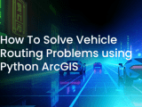 How To Solve Vehicle Routing Problems Using Python Arcgis
