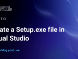 How To Create A Setup Exe File In Visual Studio