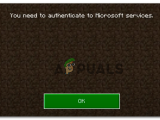 How To Fix You Need To Authenticate Microsoft Services On Minecraft