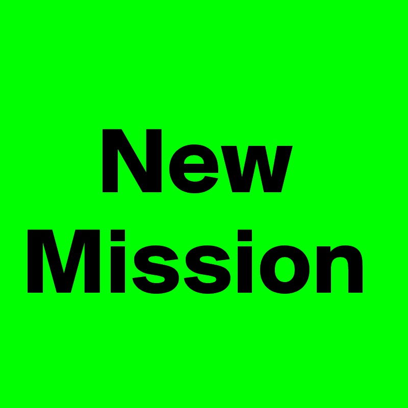 New Mission Post By Krisargent On Boldomatic