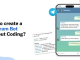 How To Create A Telegram Bot Without Coding