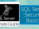 Sql Server Security Basics Guide Includes Top Tools For 2024