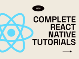 The Complete React Native Tutorial For Beginners