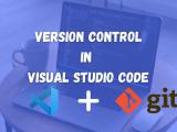 Version Control With Visual Studio Code Devdojo