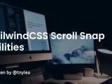 Tailwindcss Scroll Snap Utilities
