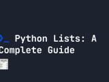 Python Lists A Complete Guide Devdojo