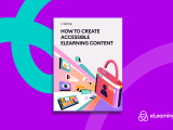 How To Create Accessible Elearning Content Elearning Industry